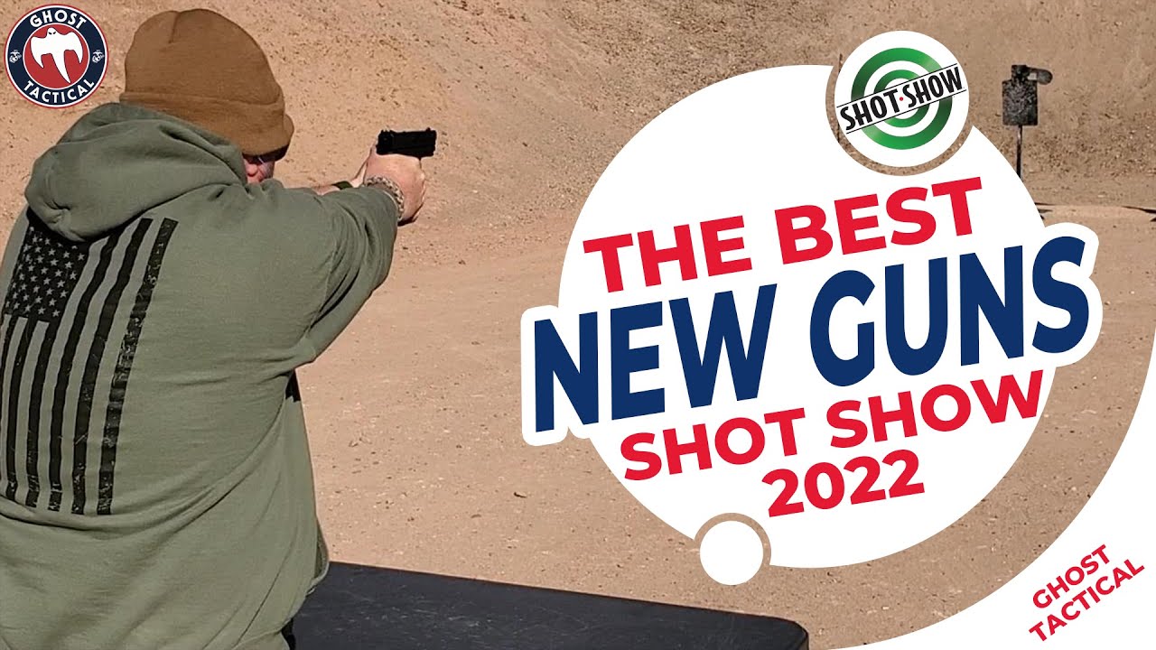 Best New Guns At Shot Show 2022 - YouTube