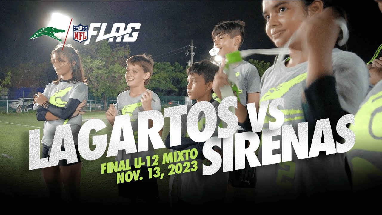 Lagartos VS Sirenas (U-12 Mixto) Final Tochito NFL - Noviembre 13, 2023 ...