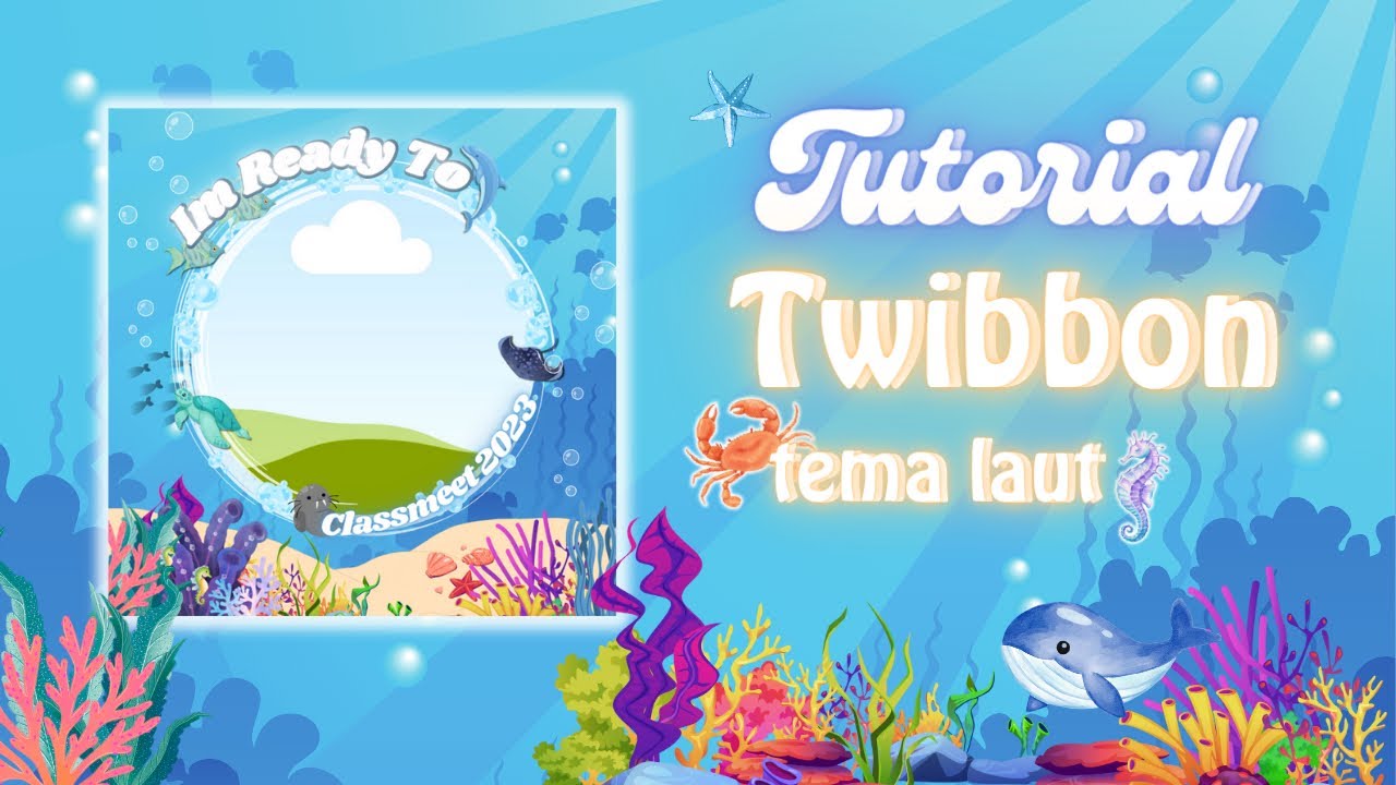 🐋 cara buat Twibbon di canva tema laut! 🪼template cek deskripsi box🐠🦀 # ...