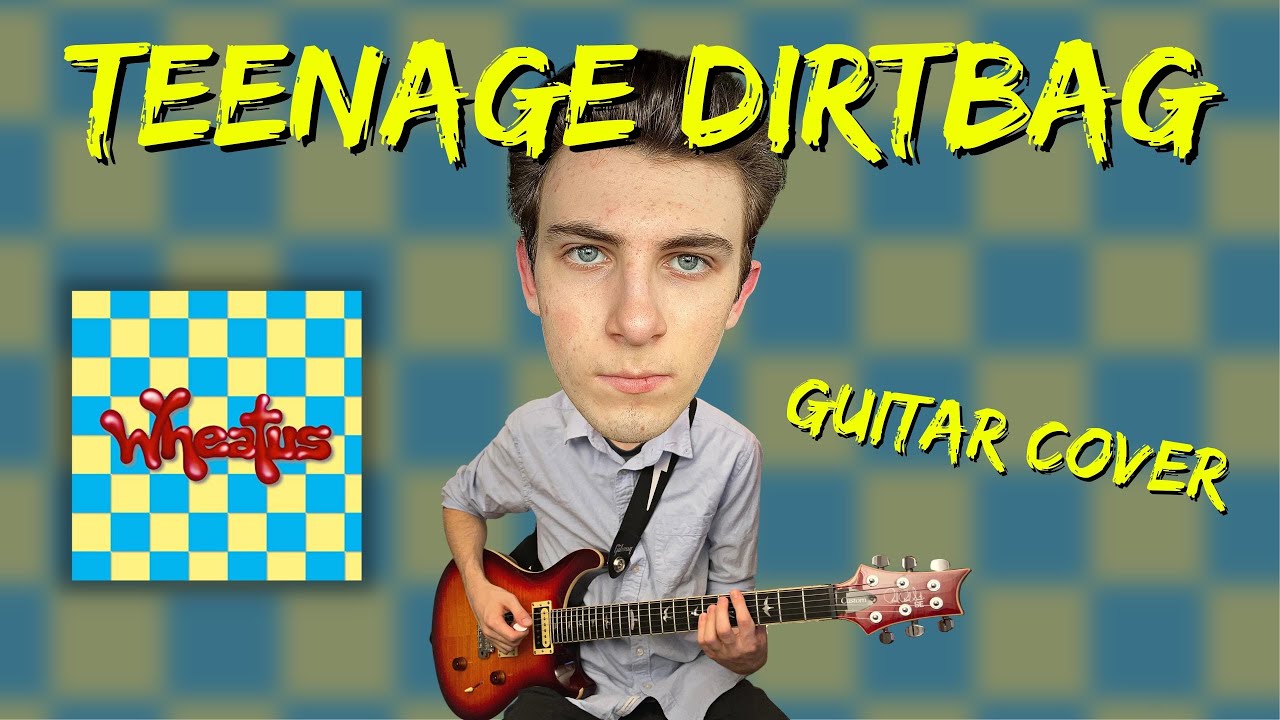 Teenage Dirtbag - Wheatus Guitar Cover - YouTube