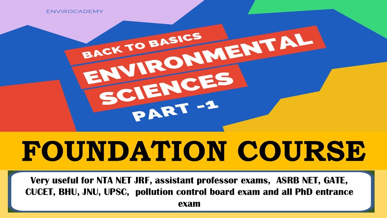 Basics of Environmental sciences| Part 1| Envirocademy| Complete dose ...