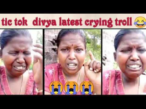 tik tok divya latest crying troll 😂😂😂 - YouTube