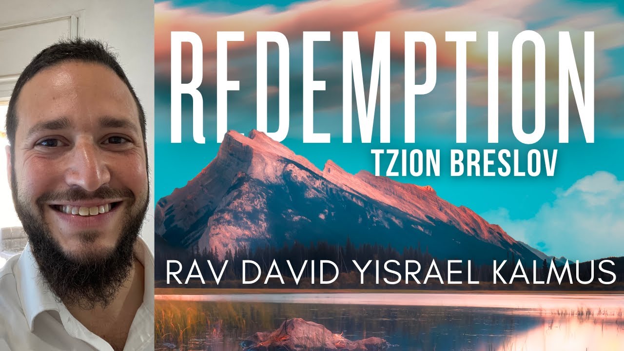 Redemption I Rav David Yisrael Kalmus - YouTube