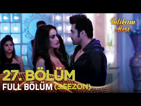 İntikam Ateşi Hint Dizisi 3. Sezon 27. Bölüm