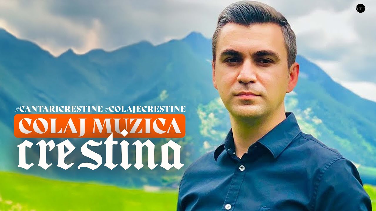 COLAJ MUZICA CRESTINA ~ Cantari Crestine 2025 #3OREDEMUZICACRESTINA # ...