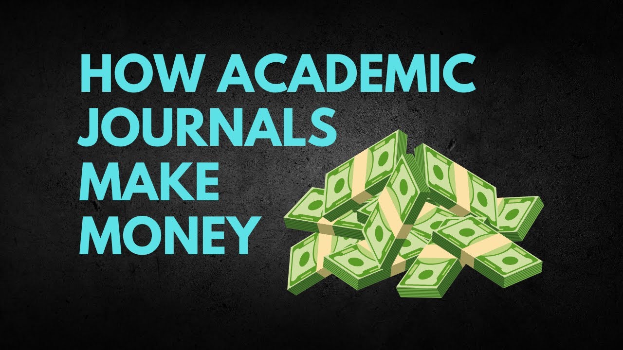 How Academic Journals Make Money - YouTube