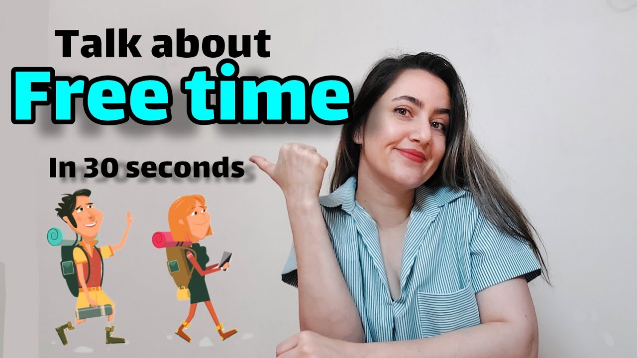 talk about your free time - YouTube