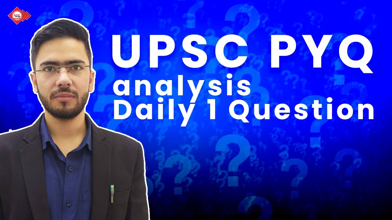 UPSC PYQ analysis Daily 1 Question - YouTube