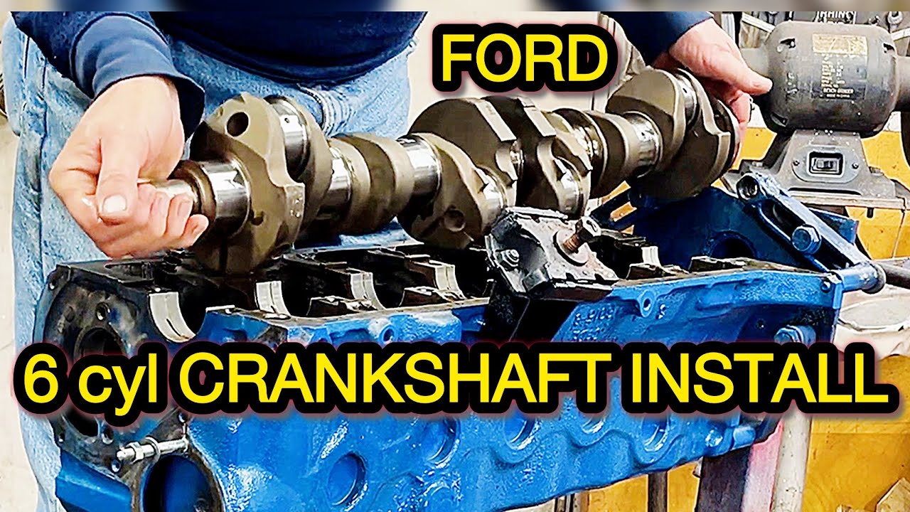 200 cu in 6 cyl Ford Engine Build: Part 1 Installing Crankshaft - YouTube