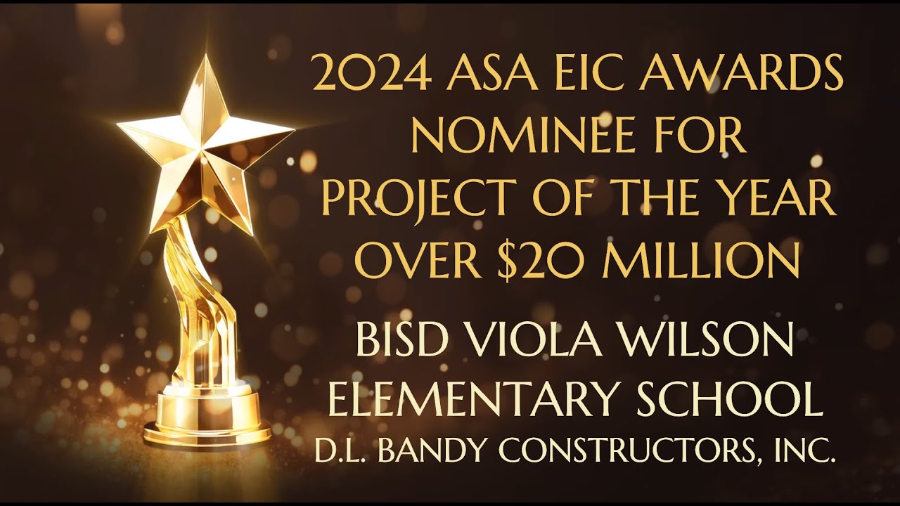 ASA 2024 EIC Award Nominee - BISD VIOLA WILSON ELEMENTARY SCHOOL / D.L ...