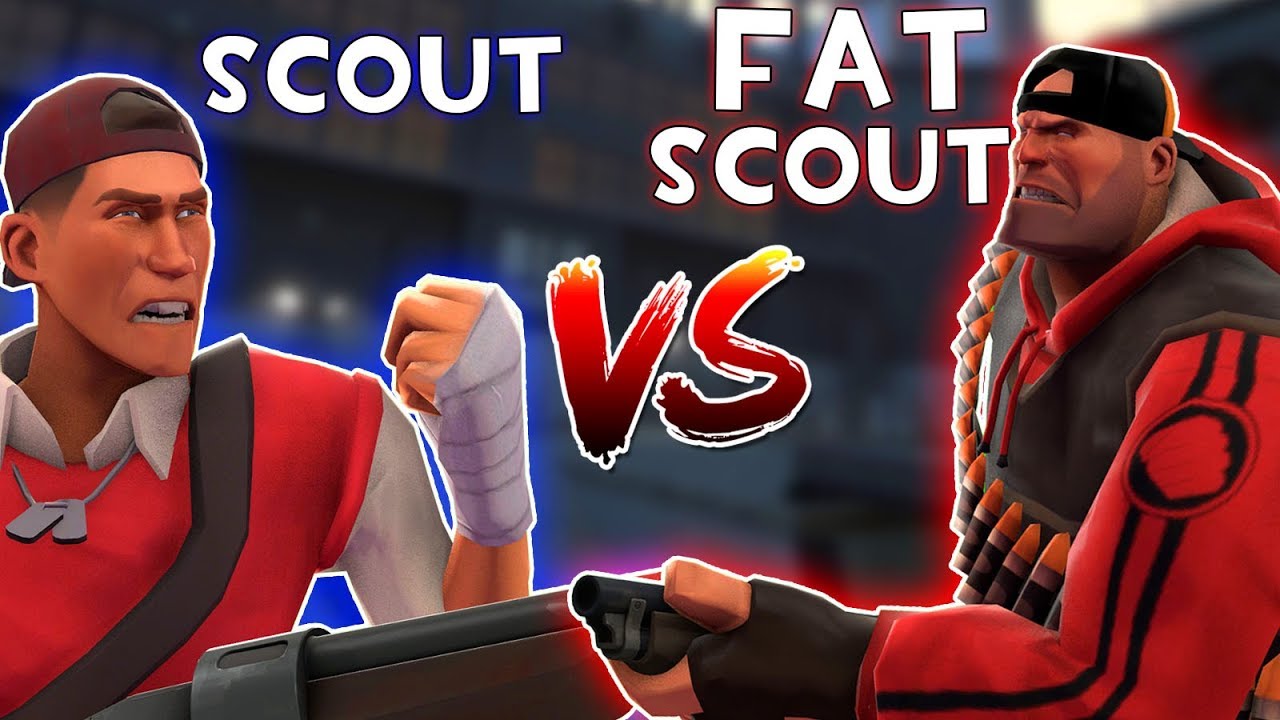 [TF2] FAT SCOUT VS NORMAL SCOUT - YouTube