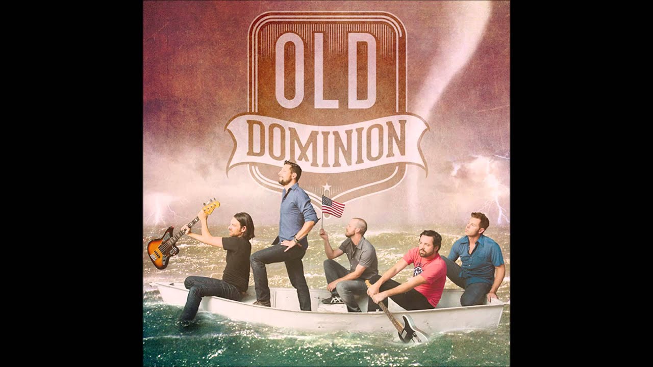Old Dominion Break Up With Him - YouTube