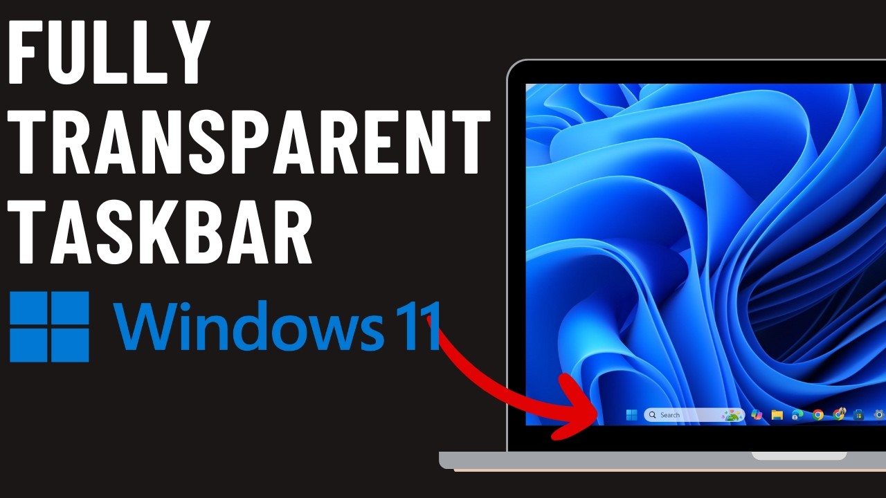 How to Make Windows 11 Taskbar Transparent Completely - YouTube