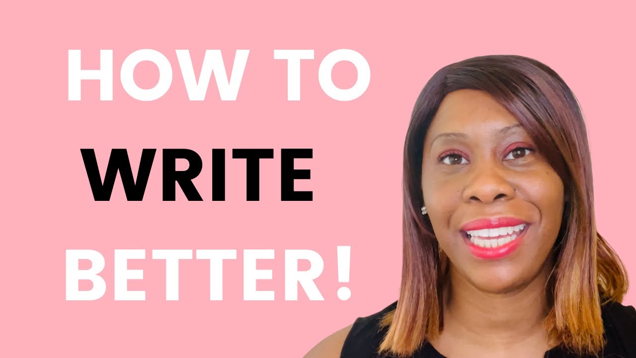 7 tips to improve your writing | How to Become a Better Writer | - YouTube