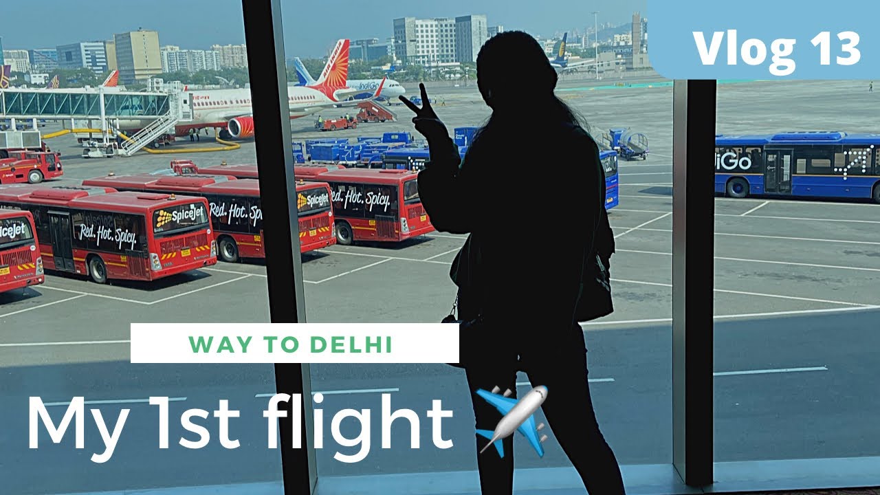 My 1st flight ️ | way to delhi | Part 1 | Rutuja Rane - YouTube
