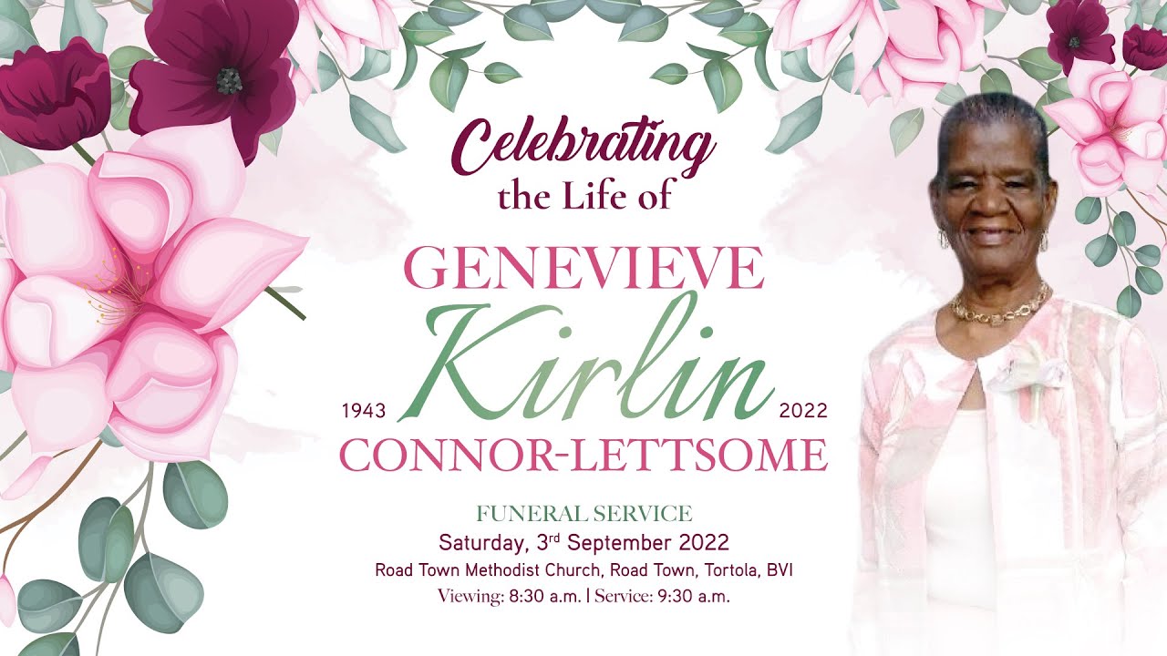 Celebrating the Life of Genevieve Kirlin Connor-Lettsome - YouTube