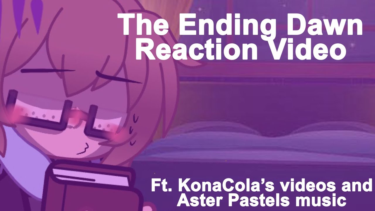 The Ending Dawn Reaction Video [Ft. Some others] - YouTube