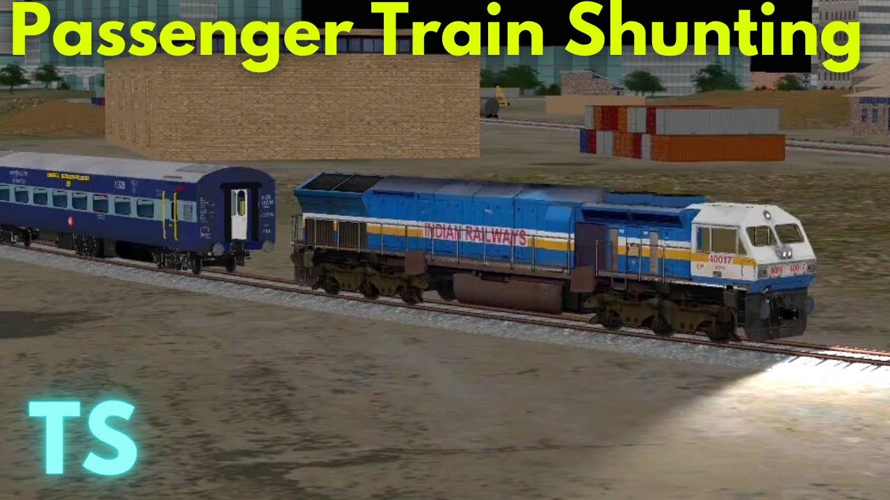 Passenger Train Shunting with WDP 4 Locomotive | Train Sim Gameplay ...