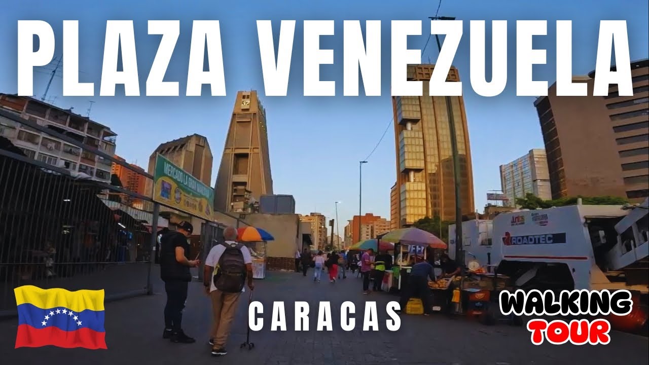 🇻🇪 PLAZA VENEZUELA ¡Así Se Ve Ahora! 😲 | Walking City Tour 🚶🏾 | Caracas ...