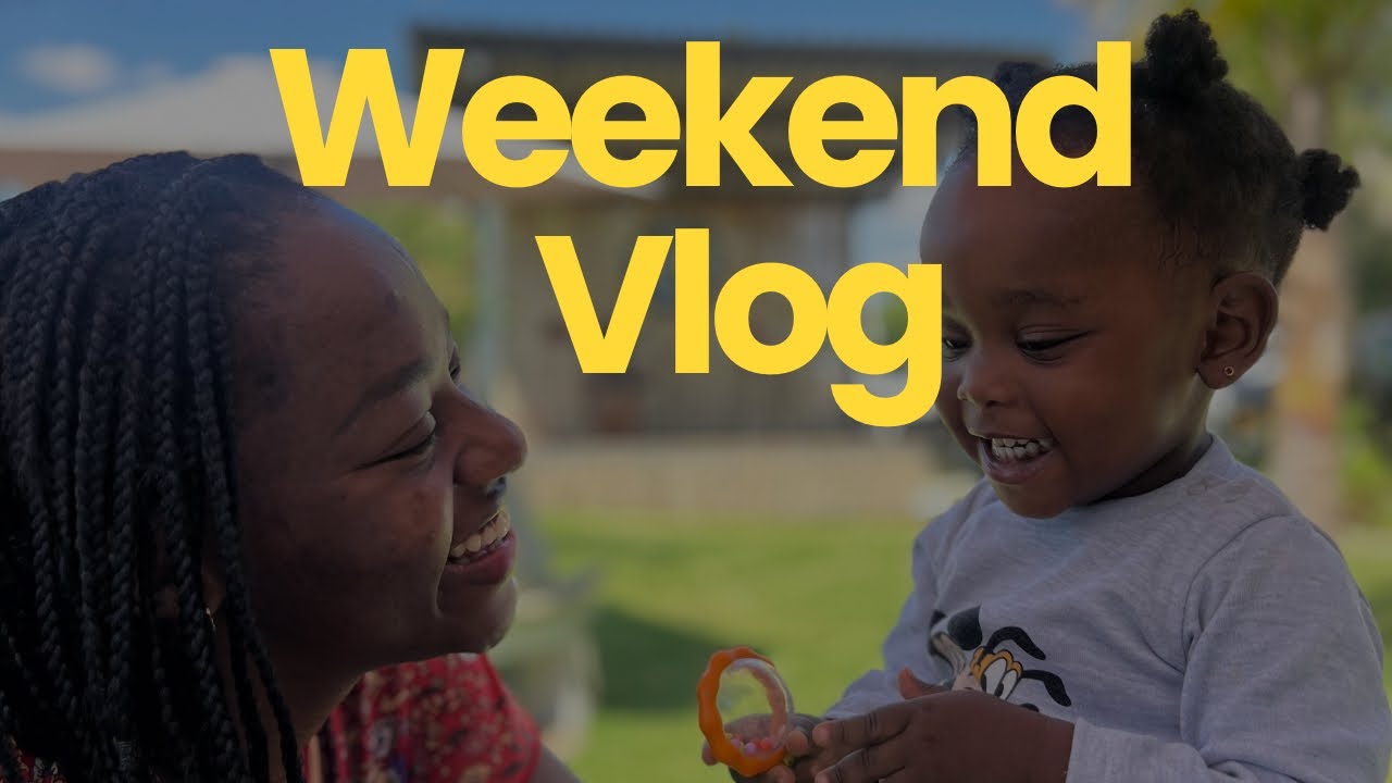 Weekend Vlog | Days in the life of a mom of 1 - YouTube