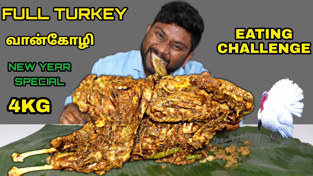 4KG FULL TURKEY EATING CHALLENGE | முழு வான்கோழி | NEW YEAR SPECIAL ...