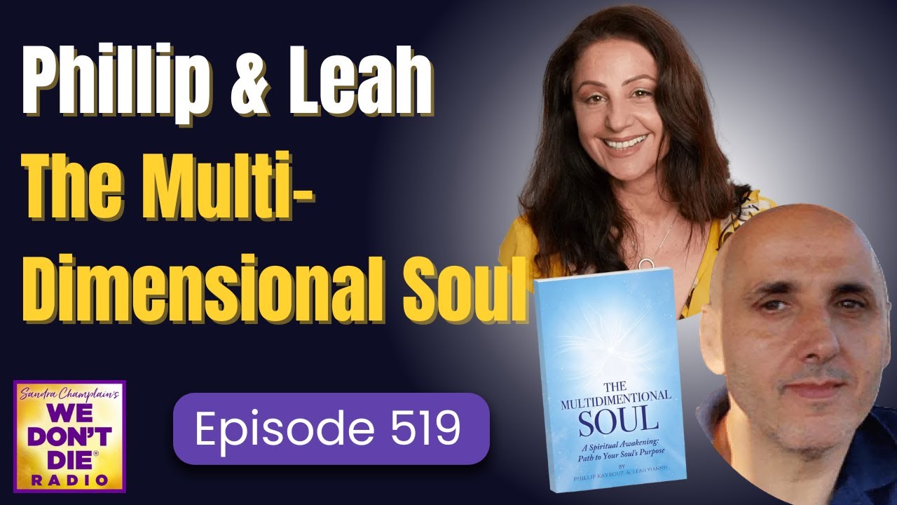 "The Multidimensional Soul" Meet Psychologist Phillip Kayrouz and ...