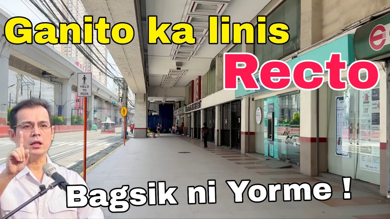 Ganito ka linis na ang Recto ! Bagsik ni Yorme ! Big Improvement ! Jhocson - Recto July 2025 ...