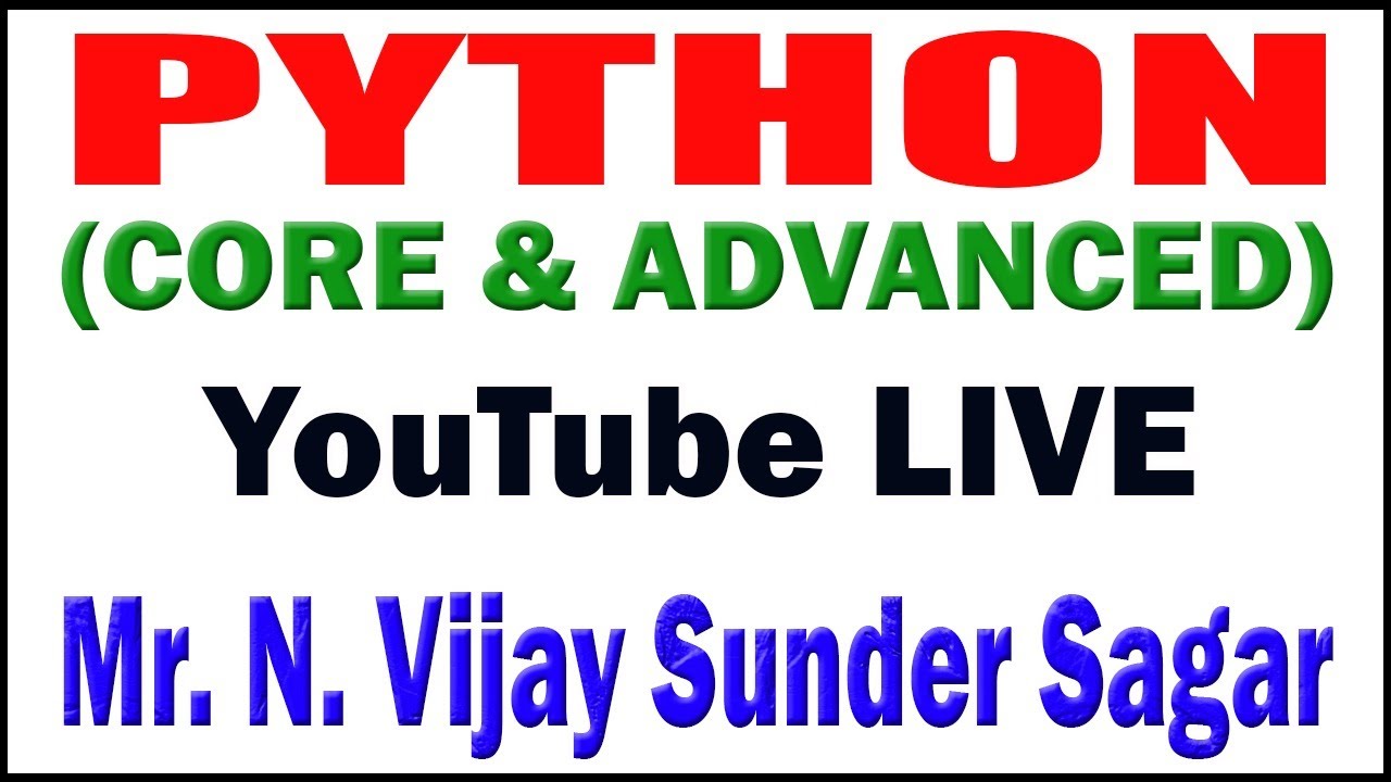 PYTHON TUTORIALS BY Mr.VIJAY SUNDAR SAGAR - YouTube