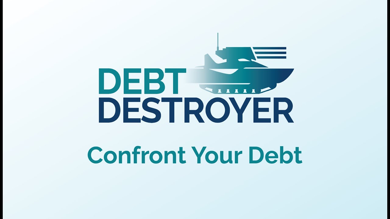 Debt Destroyer: Confront Your Debt - Step 3 - YouTube