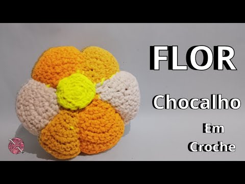FLOR DE CROCHE CHOCALHO - YouTube