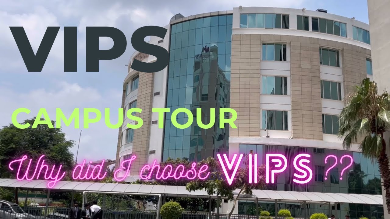 VIPS campus tour ️|Maharaja Agrasen vs VIPS|Why did I choose VIPS ...