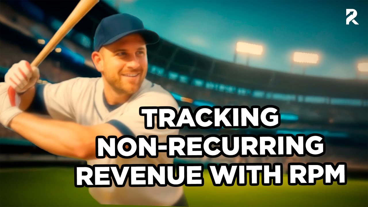 RPM Model 101 | Non-Recurring Revenue Performance Explained by ...