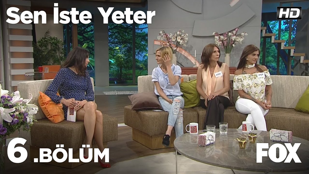 Sen İste Yeter 6. Bölüm - YouTube