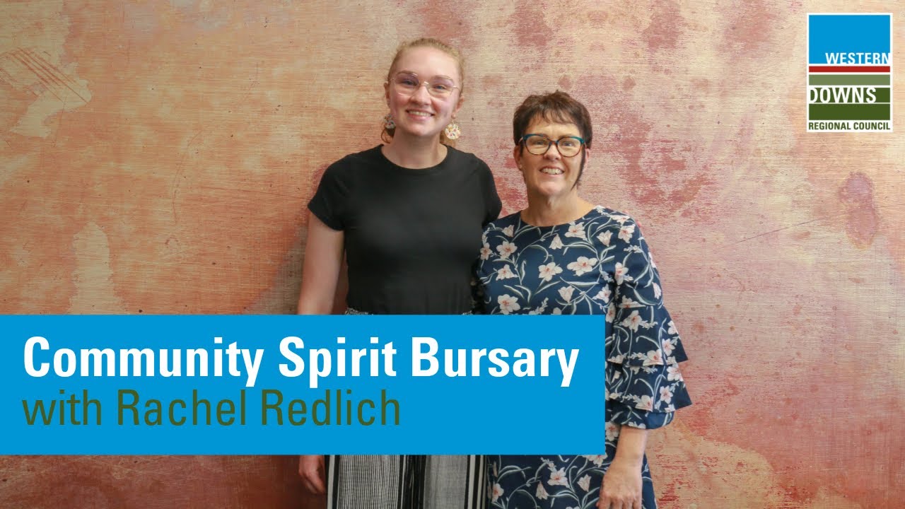 Western Downs Regional Council Community Spirit Bursary | Meet Rachel ...
