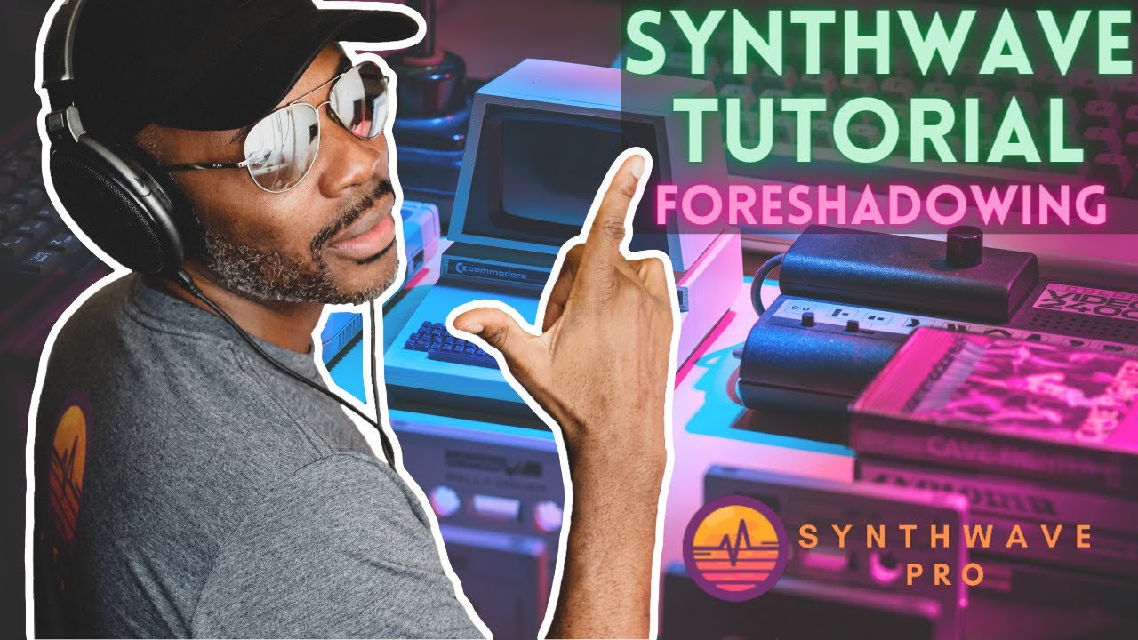Synthwave Tutorial - How To Foreshadow Your Track - SynthwavePro - YouTube