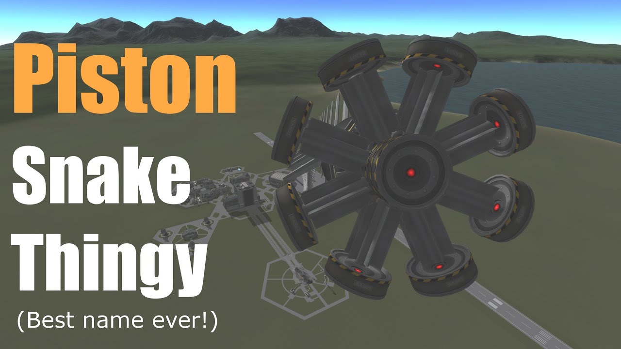 KSP: Piston-Snake-Thingy™ - YouTube