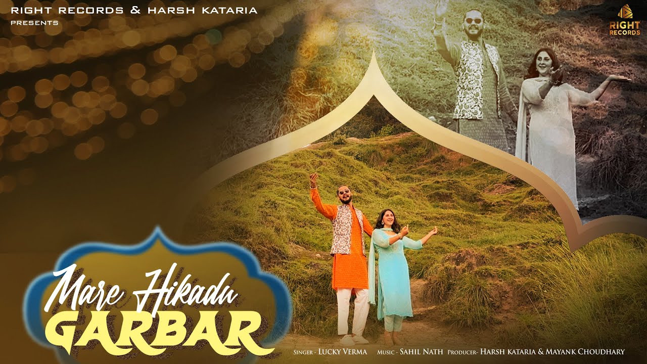 Mare Hikdue Garbar (Dogri Song) | Lucky Verma | Sahil Nath | Right ...
