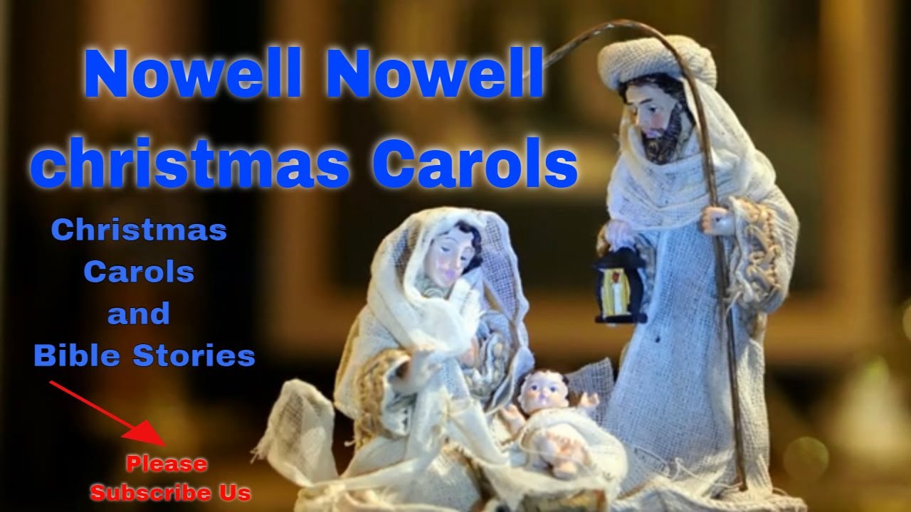 The First Noel | Christmas Song & Carol | Christmas Carols and Bible ...