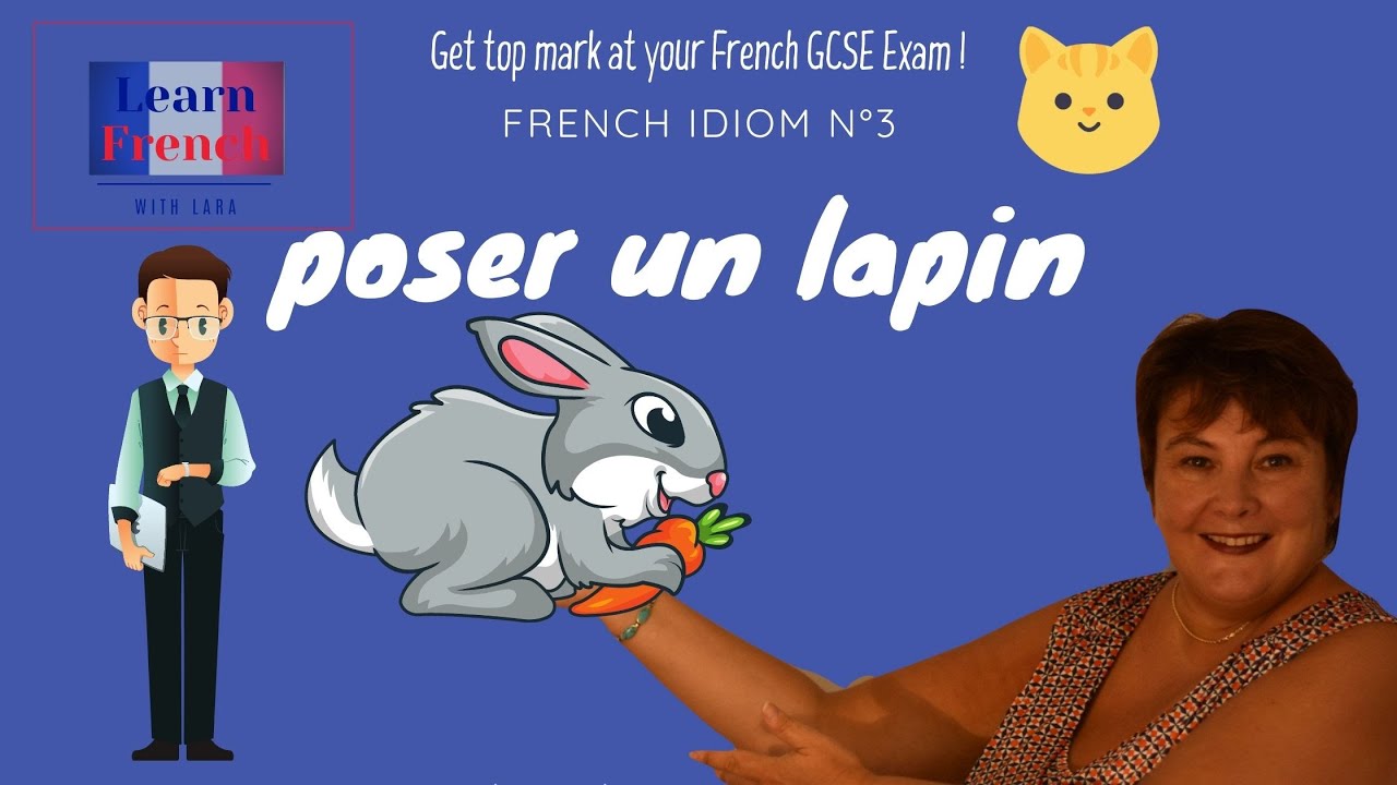 Poser un lapin ┃French Idiom ┃French GCSE Idiom - YouTube
