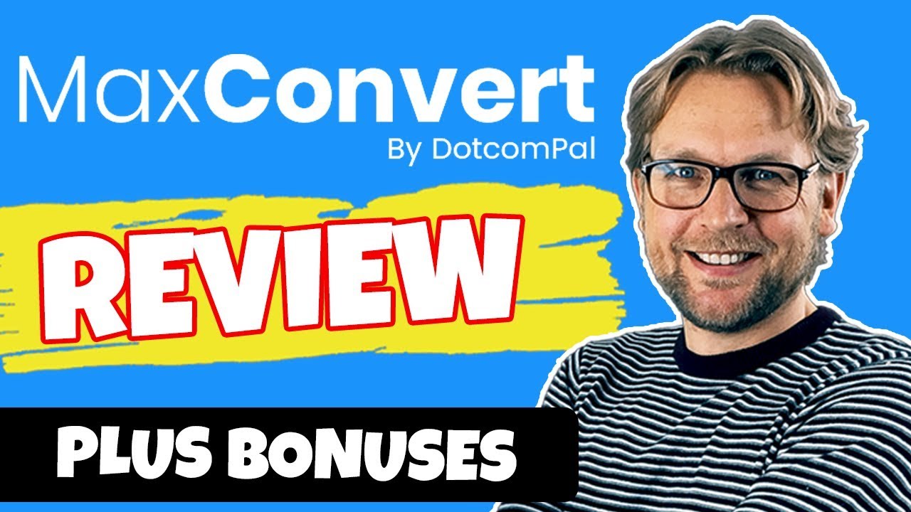 MaxConvert Review - MY PERSONAL RESULTS PLUS BONUSES - YouTube