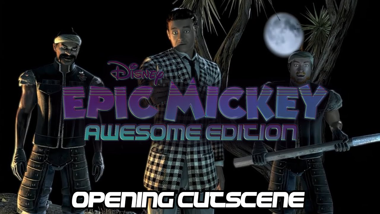 Epic Mickey Awesome Edition HD Cutscene - Opening - YouTube
