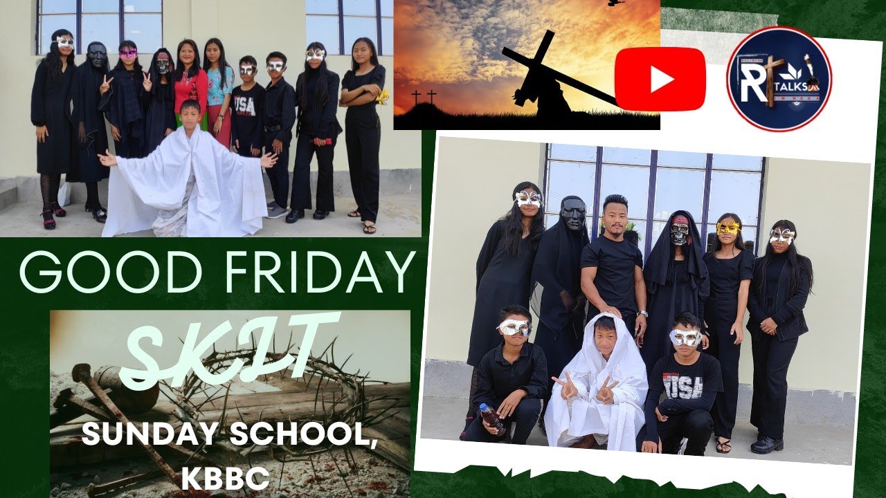 Good Friday skit | KBBC, Sunday School - YouTube