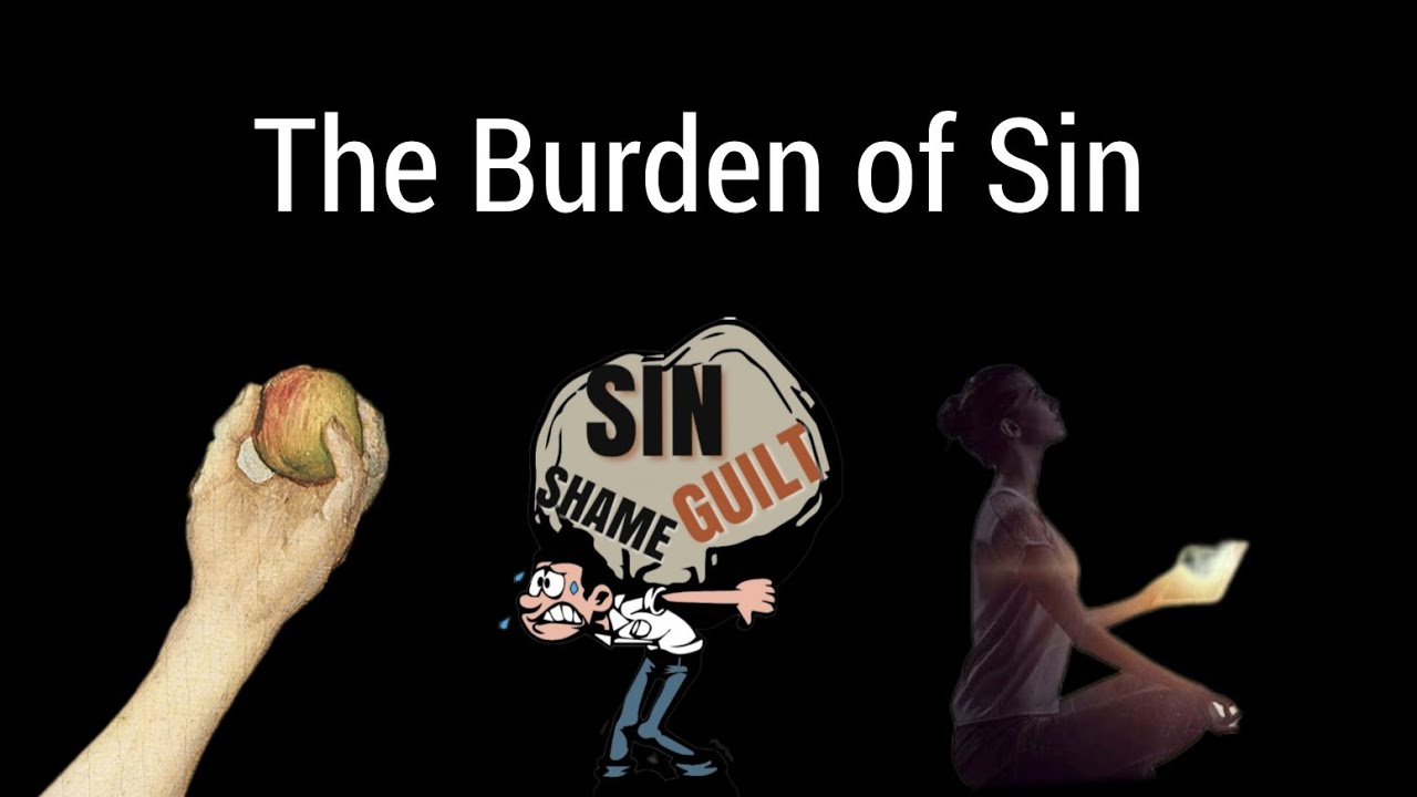 The Burden of Sin Higher & Lower Morals - YouTube