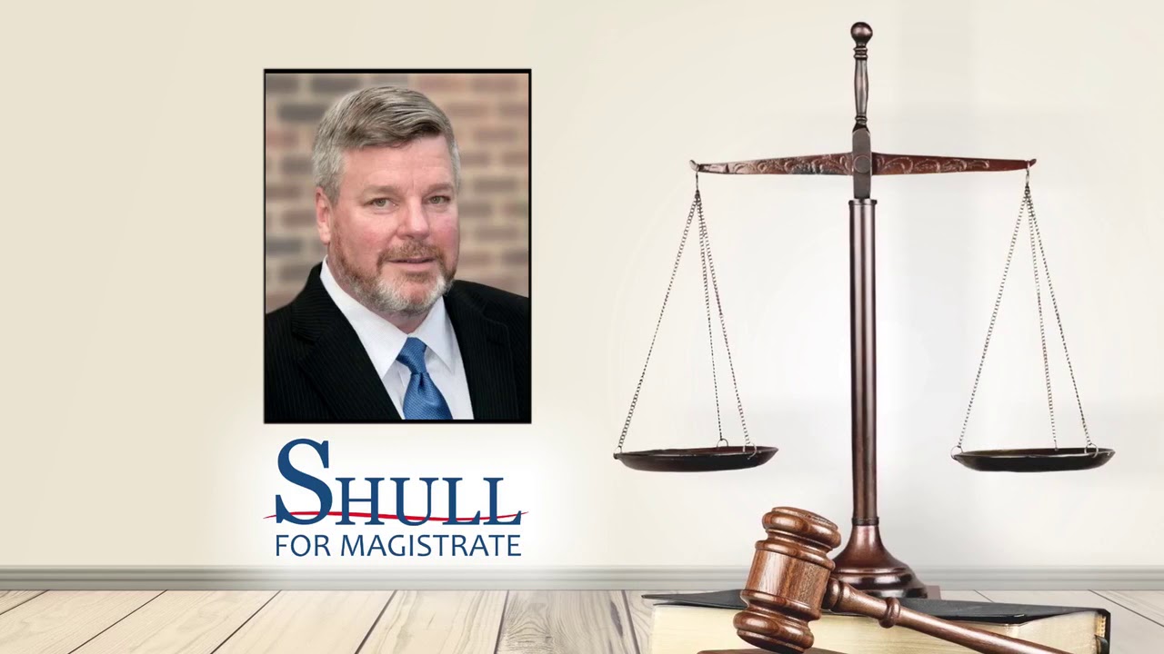Re-elect Magistrate Darrell Shull - YouTube