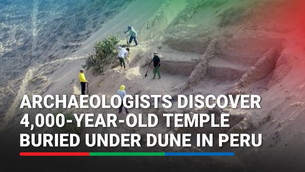 Archaeologists discover 4,000-year-old temple buried under dune in Peru ...