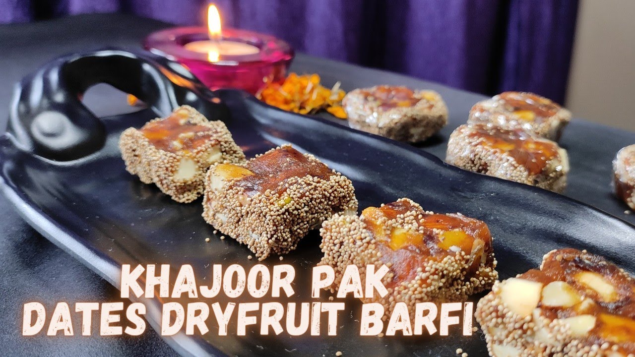 Khajoor Pak|Dates dryfruit burfi |Dryfruit barfi|No jaggery no sugar ...