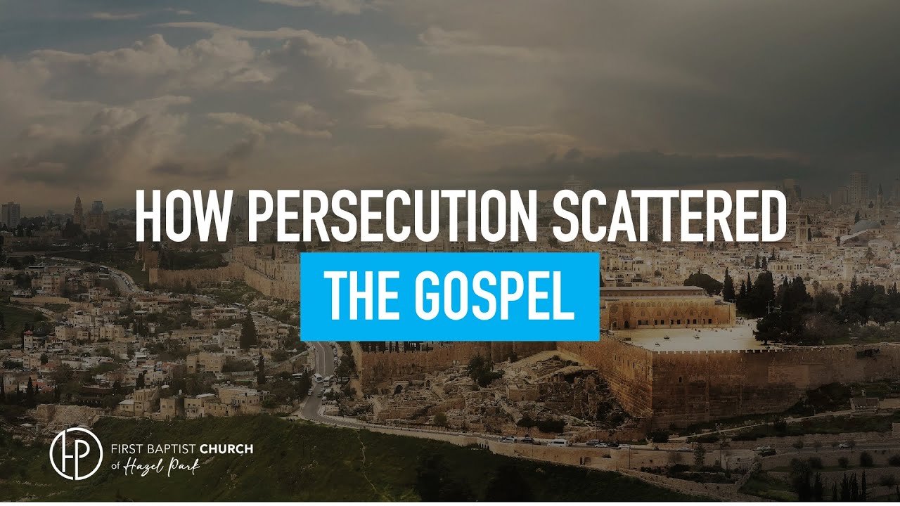 How Persecution Scattered the Gospel - YouTube