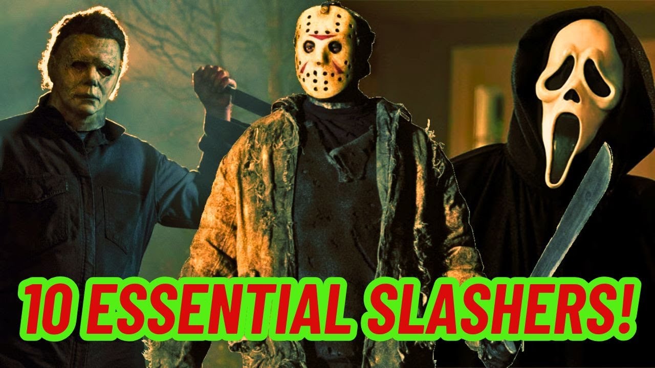 THE 10 ESSENTIAL SLASHER MOVIES OF ALL TIME - YouTube