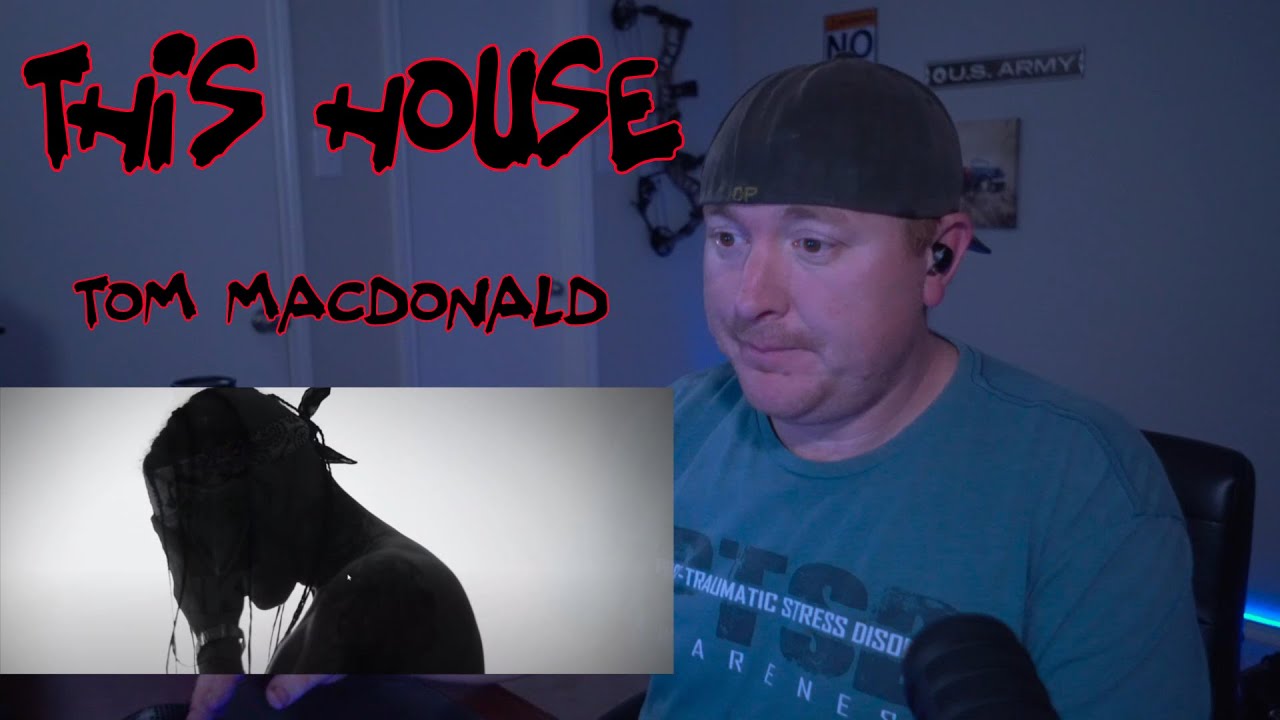 Veteran Reacts to "This House" By Tom MacDonald - YouTube
