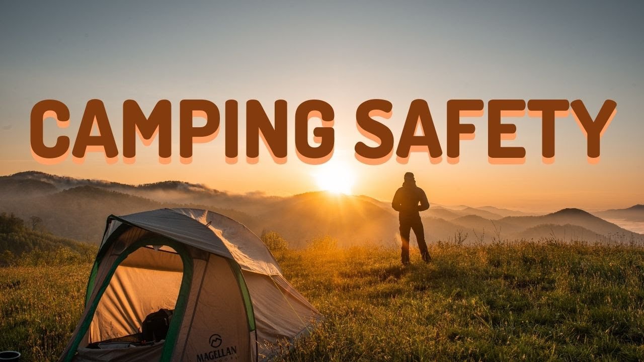 Camping Safety Tips to Know Before You Go! - YouTube